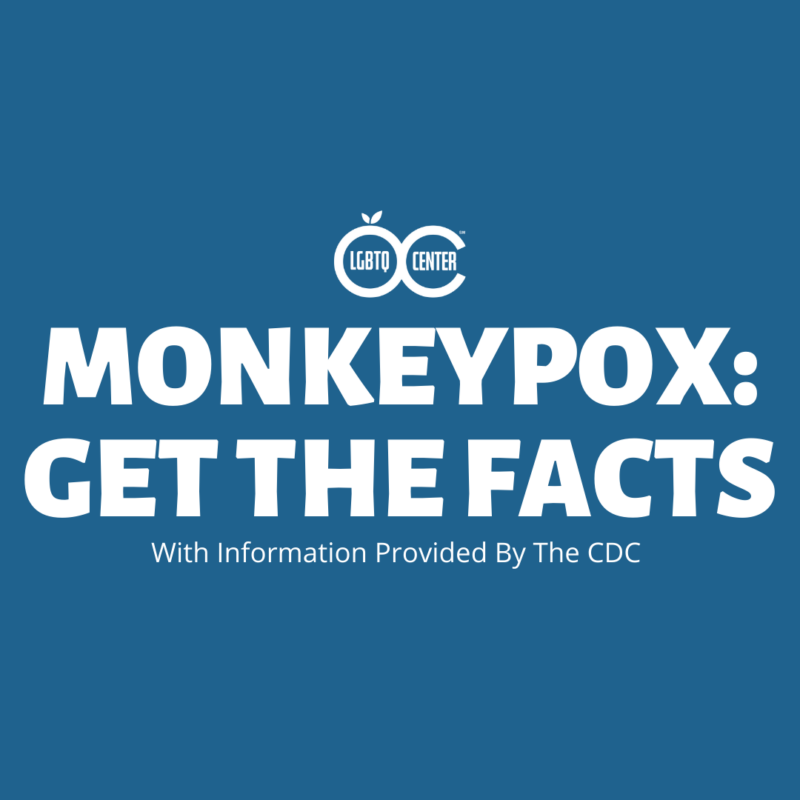 Monkey Pox - LGBTQ Center OC
